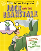 STEM Solves Fairytales: Jack and the Beanstalk - Jasmine Brooke