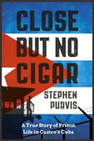 Close But No Cigar - Stephen Purvis
