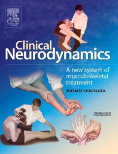 Clinical Neurodynamics - Michael Shacklock