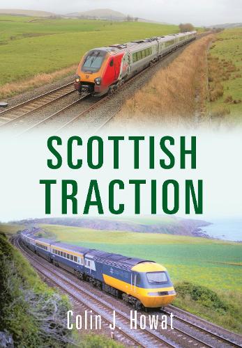 Scottish Traction - Colin J. Howat