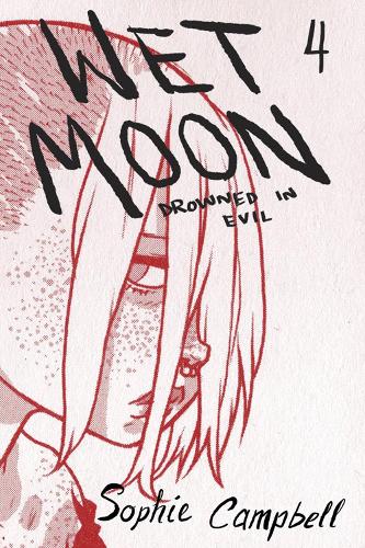 Wet Moon Book Four (New Edition) - Sophie Campbell