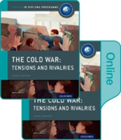 The Cold War - Superpower Tensions and Rivalries: IB History Print and ...