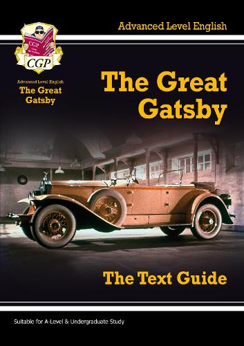 A Level English Text Guide - The Great Gatsby - CGP Books