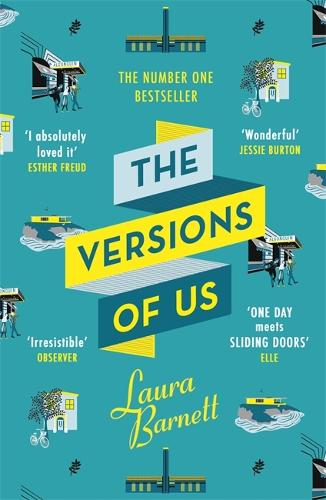 The Versions of Us - Laura Barnett