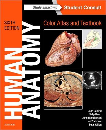 Human Anatomy, Color Atlas and Textbook - John A. Gosling, MD MB ChB ...