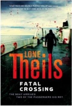Fatal Crossing - Lone Theils