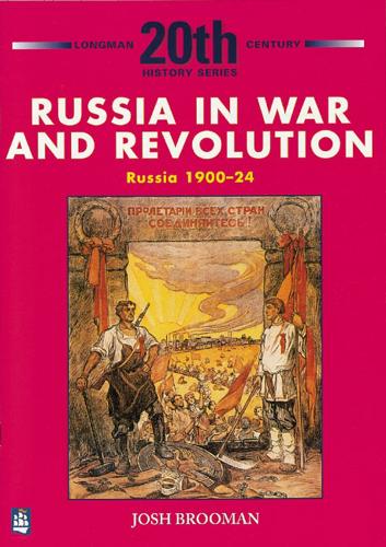 Russia in War and Revolution: Russia 1900-24 3rd Booklet of Second Set ...