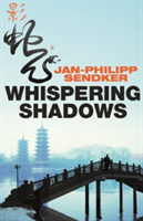 Whispering Shadows - Jan-Philipp Sendker