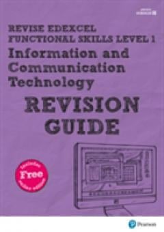 Revise Edexcel Functional Skills ICT Level 1 Revision Guide - Alison ...