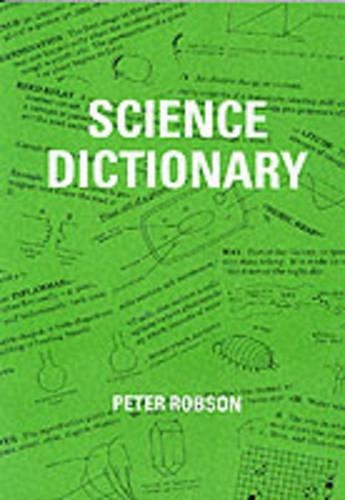 Science Dictionary - Peter Robson