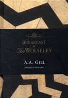 Breakfast at the Wolseley - AA Gill