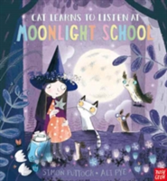 Cat Learns to Listen at Moonlight School - Simon Puttock