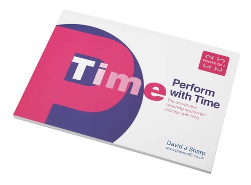 Perform with Time - David J. Sharp