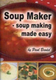 Soup Maker - Paul Brodel