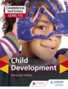 Cambridge National Level 1/2 Child Development - Miranda Walker