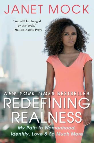 Redefining Realness - Janet Mock