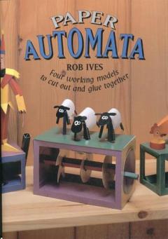Paper Automata - Rob Ives