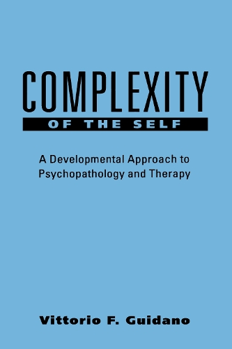 Complexity Of The Self - Vittorio F. Guidano