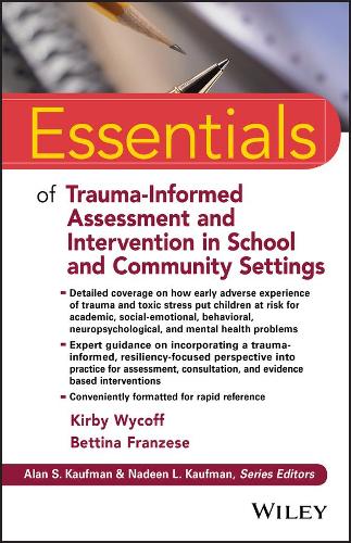 Essentials of Trauma-Informed Assessment and Intervention in School and ...