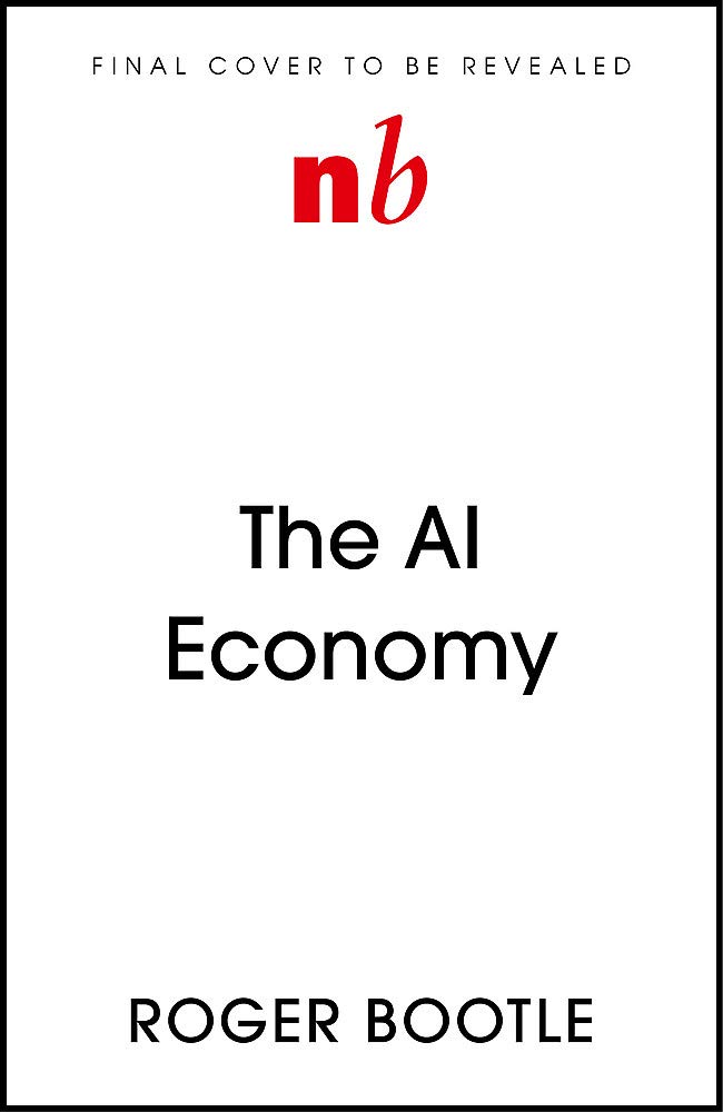 The AI Economy - Roger Bootle
