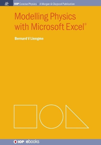Modelling Physics with Microsoft Excel - Bernard V. Liengme