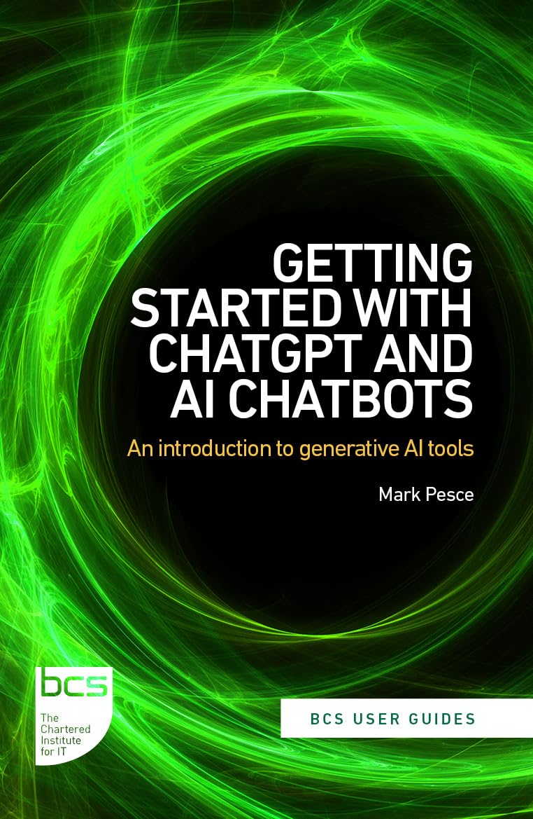 Getting Started With ChatGPT and AI Chatbots - Mark Pesce Getting Started With ChatGPT and AI Chatbots - Mark Pesce