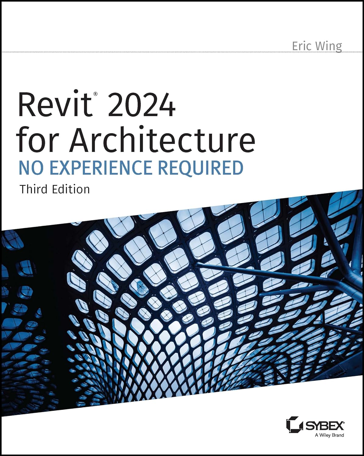 Revit 2024 for Architecture - Eric Wing
