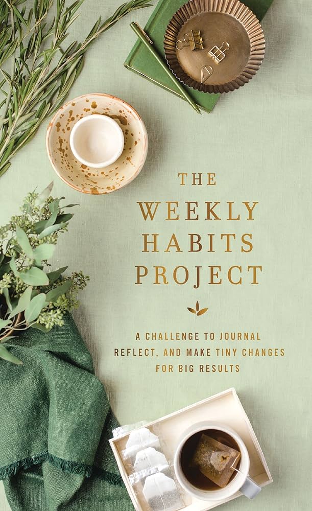 The Weekly Habits Project - Zondervan