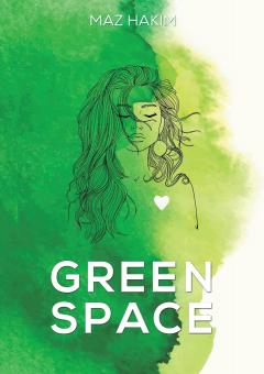 Green Space - Maz Hakim