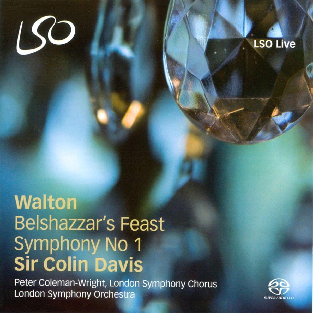 Walton: Belshazzar's Feast. Symphony No. 1 - William Walton, Colin Davis, London Symphony Orchestra