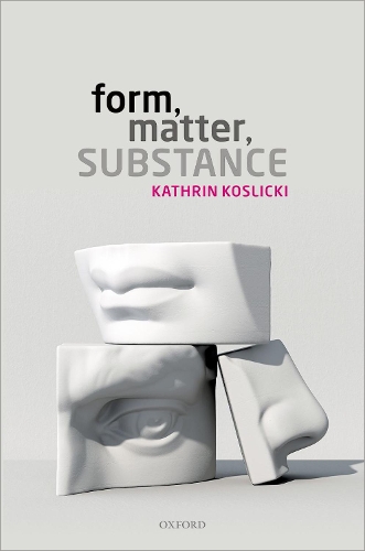 Form, Matter, Substance - University of Alberta) Kathrin (Professor and ...