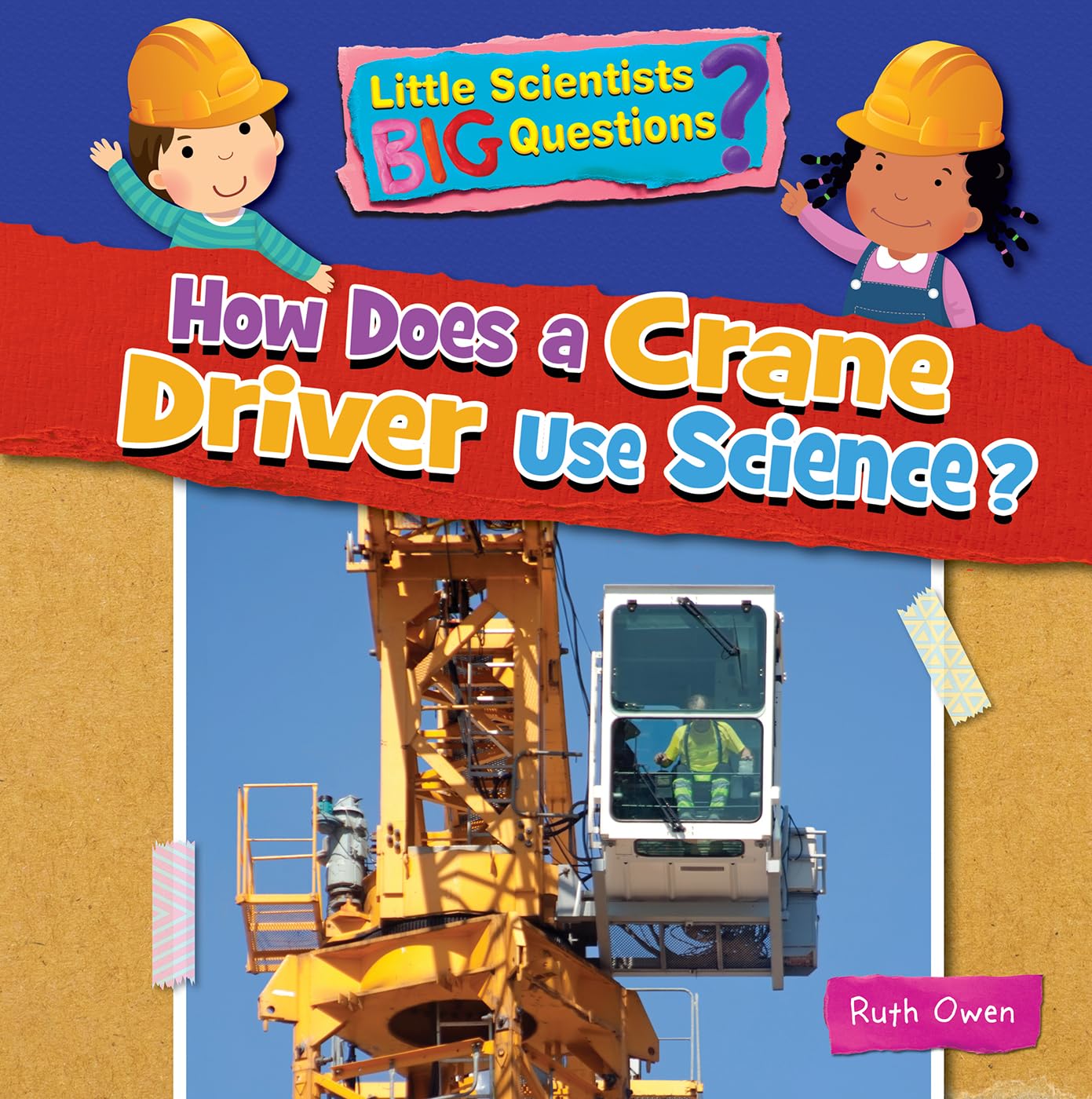 How Does a Crane Driver Use Science? - Ruth Owen