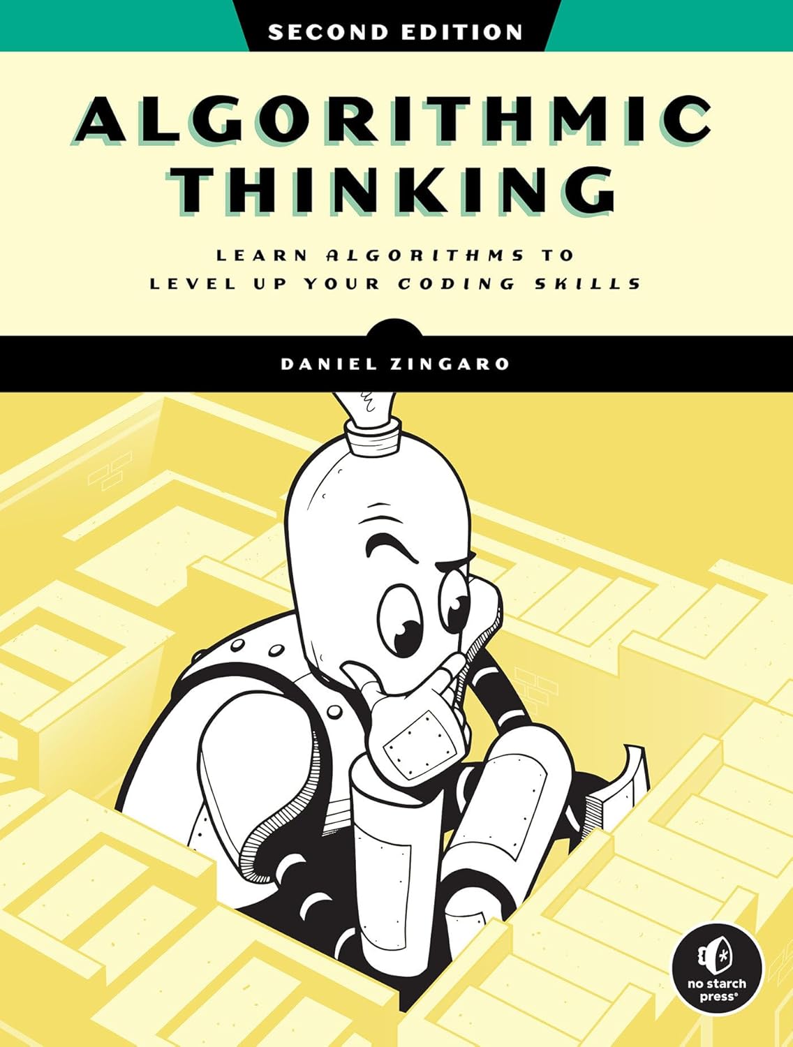 Algorithmic Thinking - Daniel Zingaro Algorithmic Thinking - Daniel Zingaro