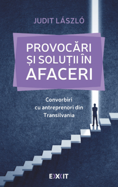Provocari si solutii in afaceri - Judit Laszlo