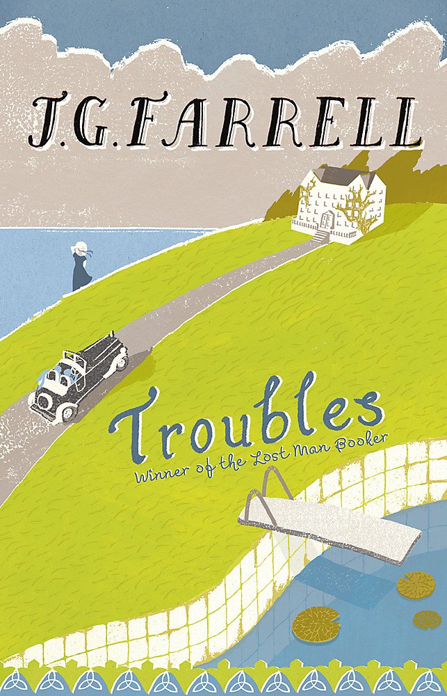 Troubles - J.G. Farrell