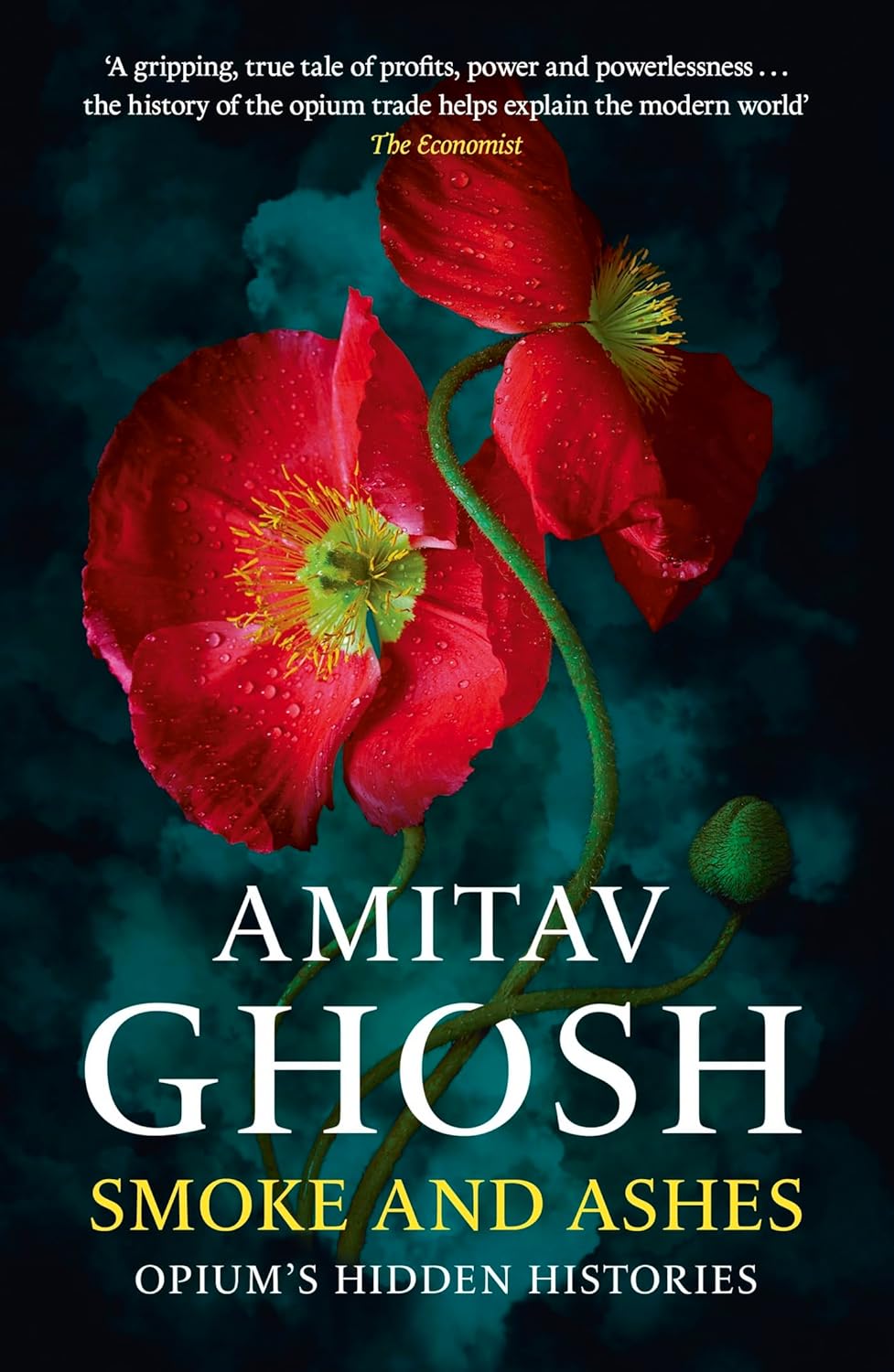 Smoke and Ashes - Amitav Ghosh