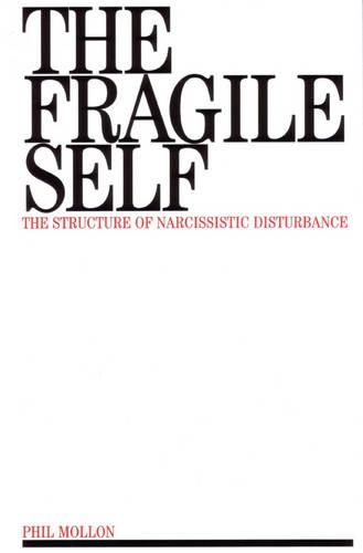 The Fragile Self - Phil Mollon