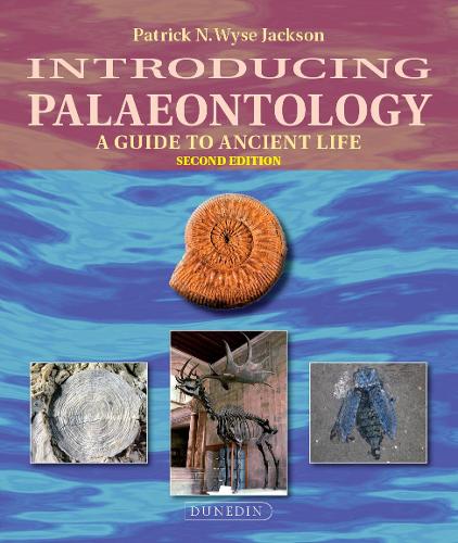 Introducing Palaeontology - Patrick Wyse Jackson