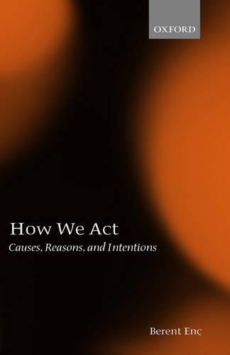 How We Act - Eric Berent