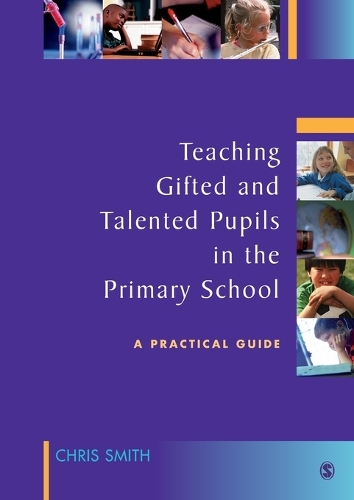 Teaching Gifted And Talented Pupils In The Primary School - Chris Smith
