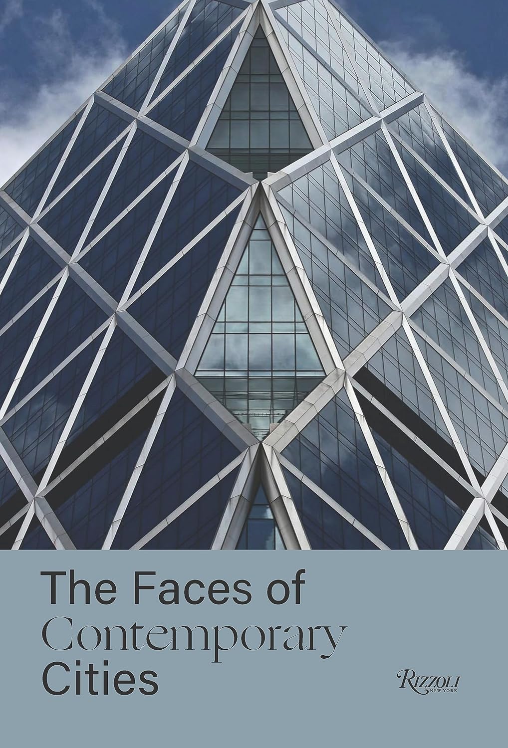 The Faces of Contemporary Cities - Davide Ponzini