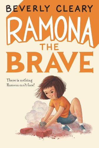 Ramona the Brave - Beverly Cleary, Jacqueline Rogers