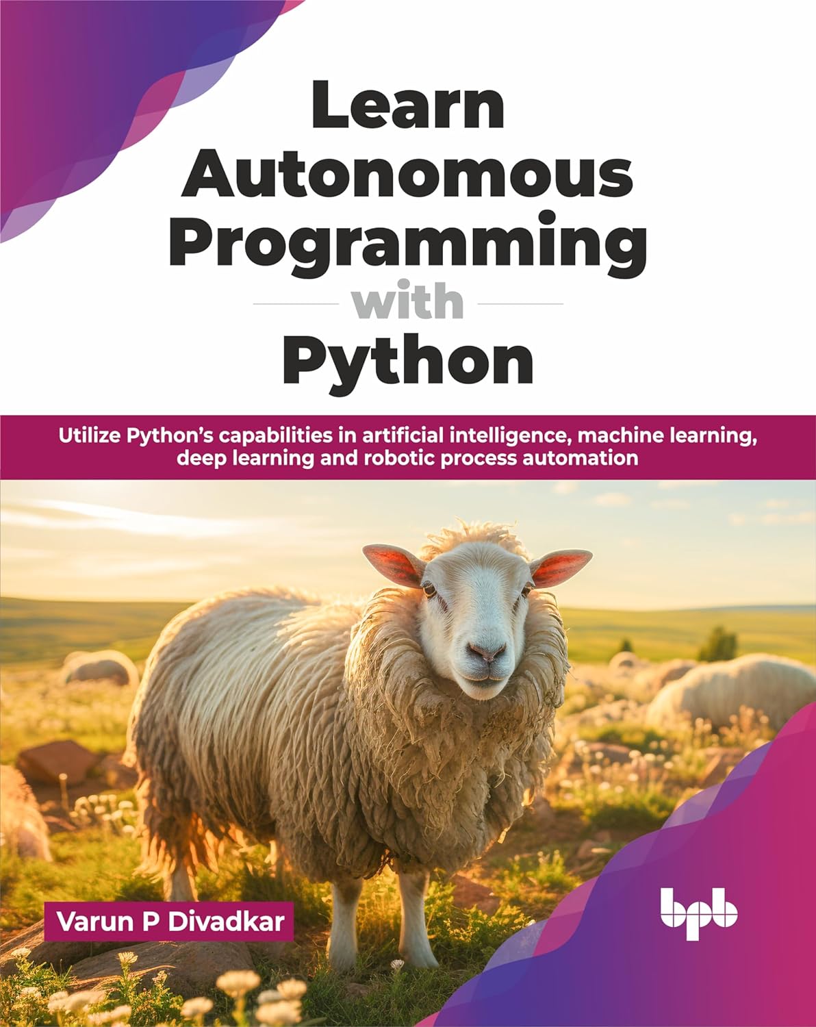 Learn Autonomous Programming With Python Varun P Divadkar 7593