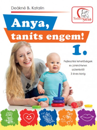 Anya, tanits engem! - Deakne B. Katalin