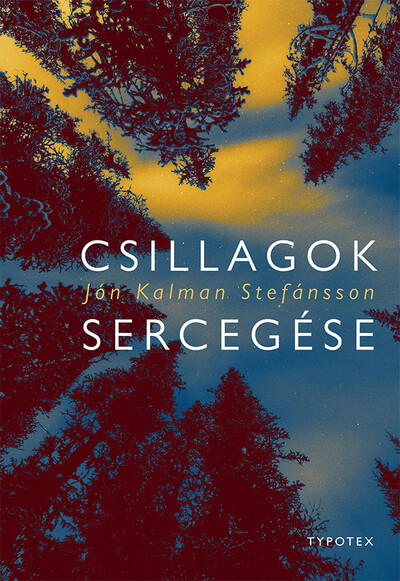 Csillagok sercegese - Jon Kalman Stefansson