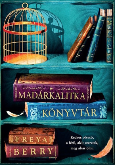 Madarkalitka Konyvtar Freya Berry