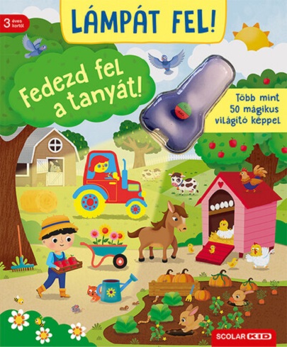 Lampat fel! - Fedezd fel a tanyat! - Ines Foje