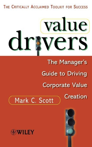 Value Drivers - Mark Scott