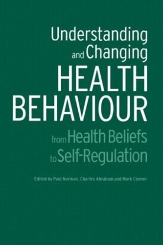Understanding And Changing Health Behaviour