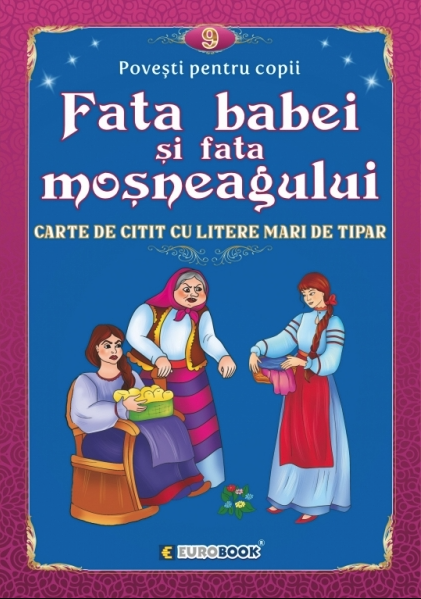Fata babei si fata mosneagului